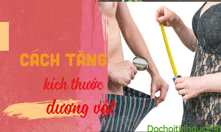 Tăng Kích Thước Cậu Nhỏ đơn Giản Hiệu Quả Nhanh Chóng Cho Nam Giới